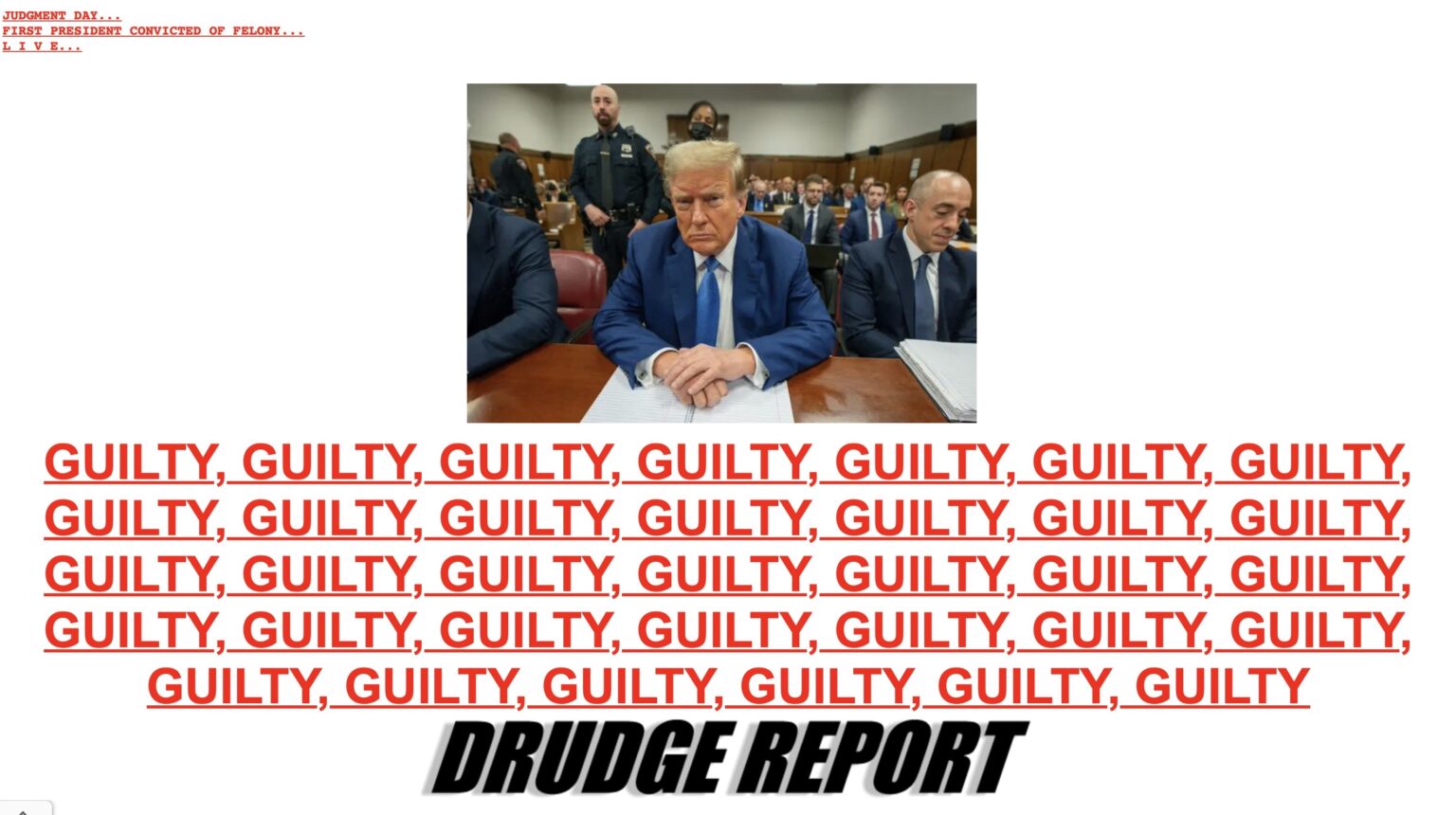 Drudge Report Celebrates Trump Guilty Verdict